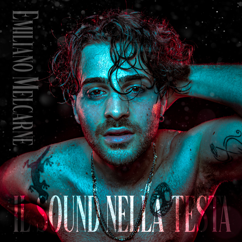 "Il Sound Nella Testa" è il nuovo singolo di Emiliano Melcarne ...